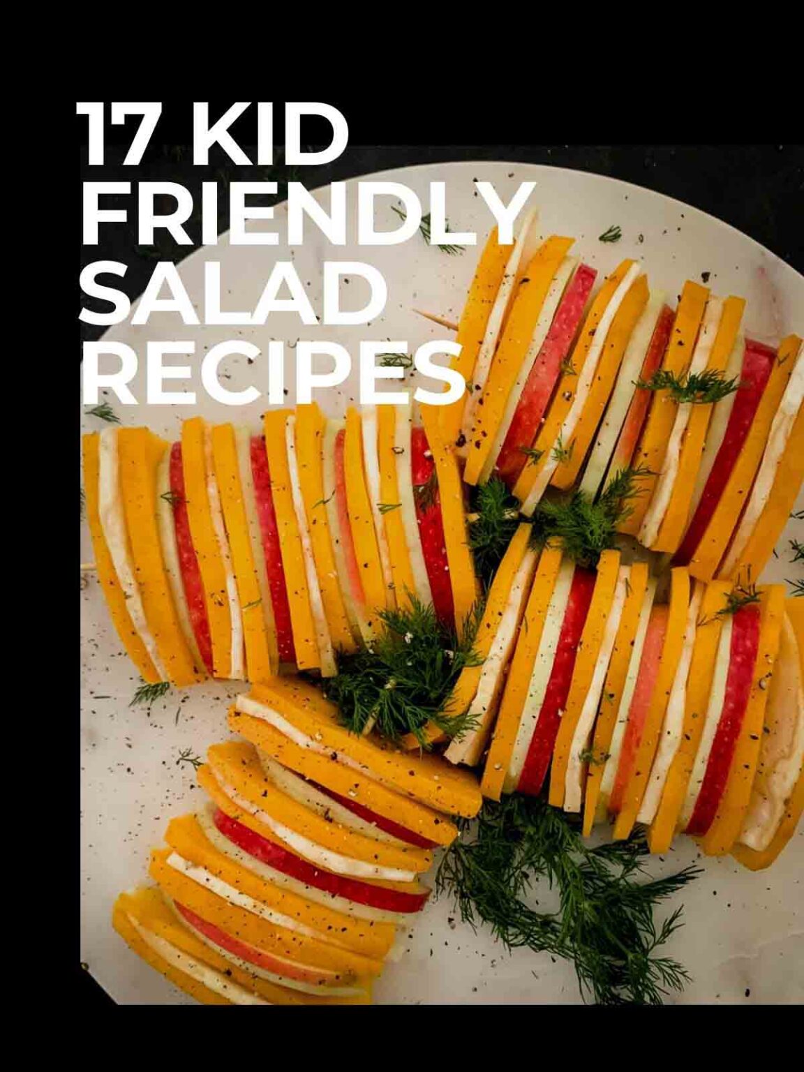 17 Kid Friendly Salad Recipes | The Sidesmith