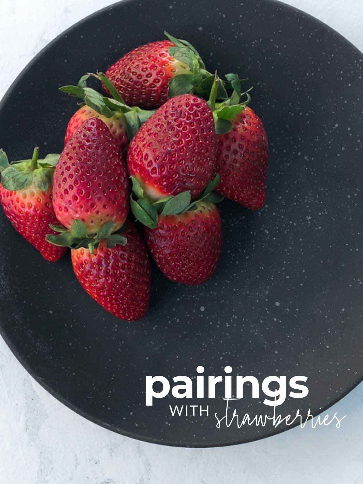 What Goes with Strawberry? | The Sidesmith